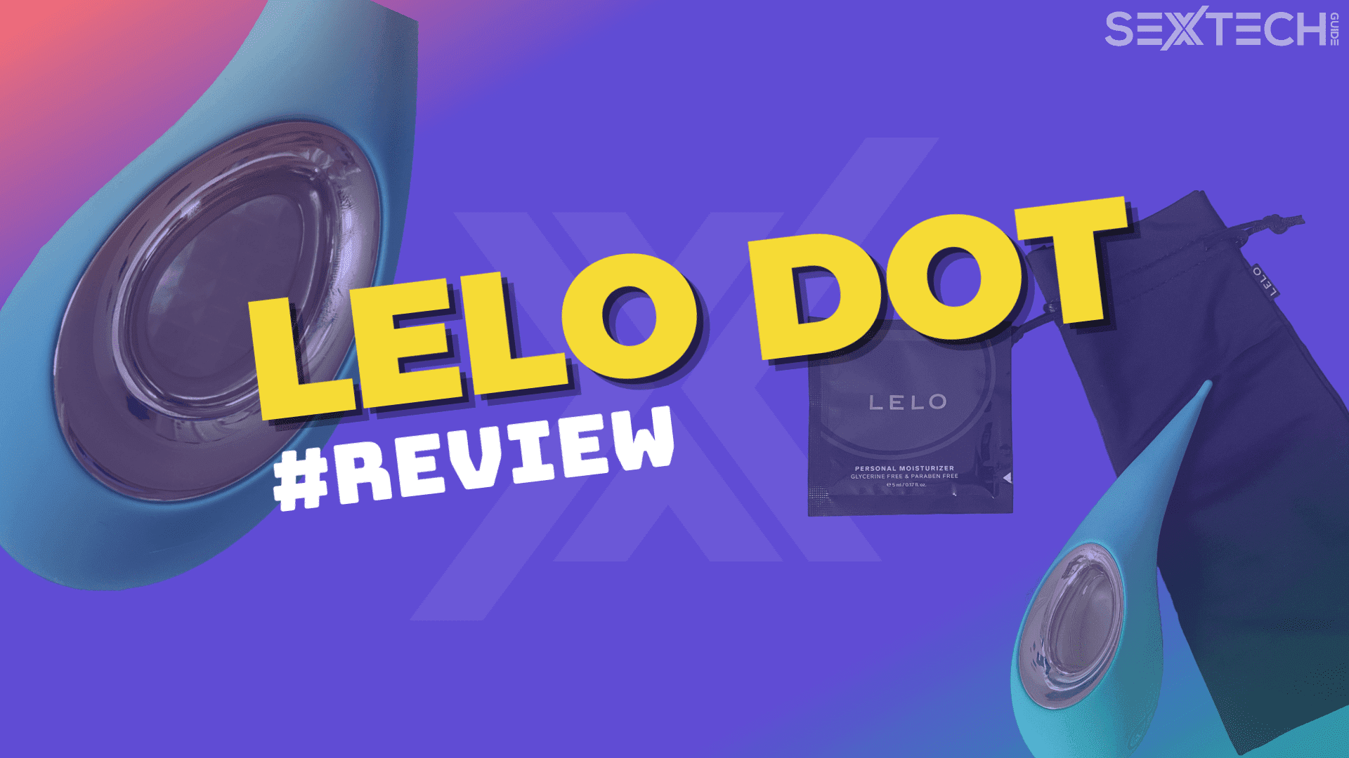 Lelo Dot Review 179 Oscillating Vibrator Gets To The Point